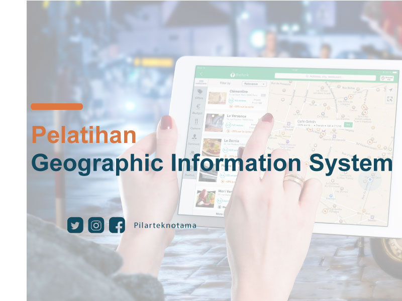 Pelatihan Geographic Information System Gis