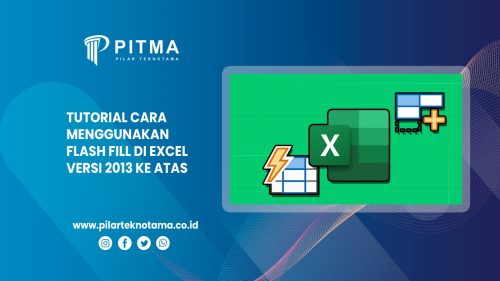 Tutorial Cara Menggunakan Flash Fill di Excel Versi 2013 Ke Atas