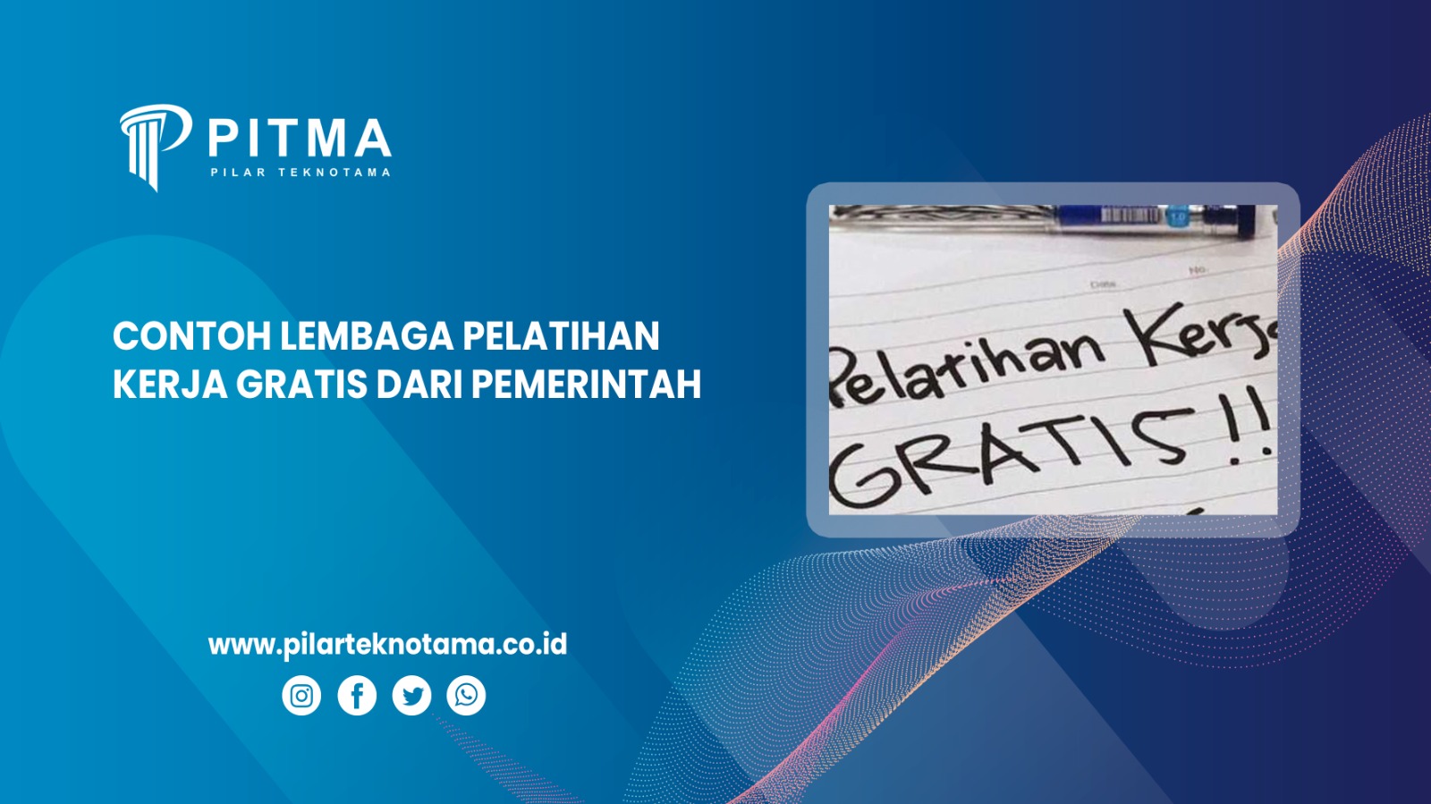 Contoh Lembaga Pelatihan Kerja Gratis dari Pemerintah